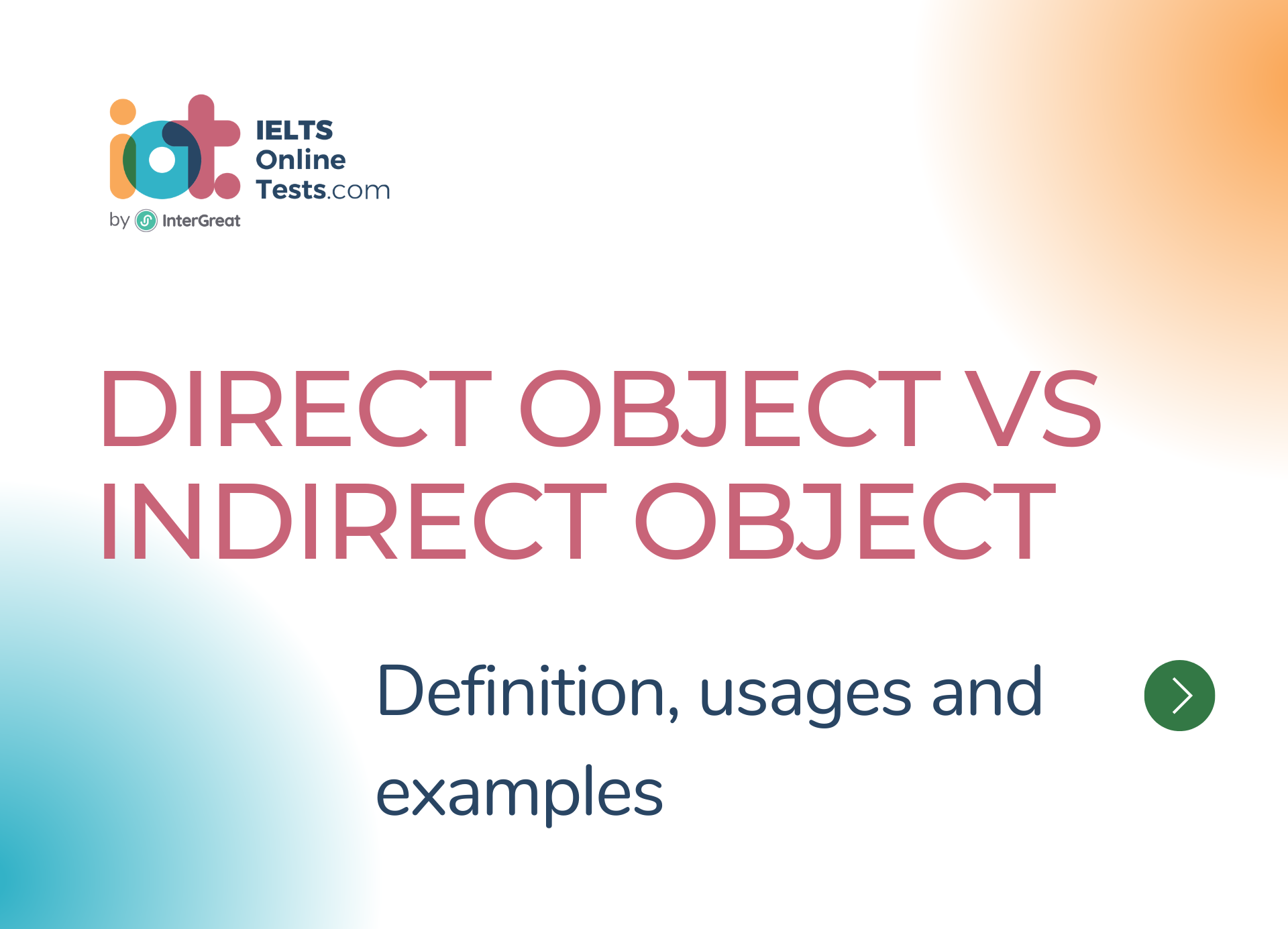 Direct Object Vs Indirect Object IELTS Online Tests